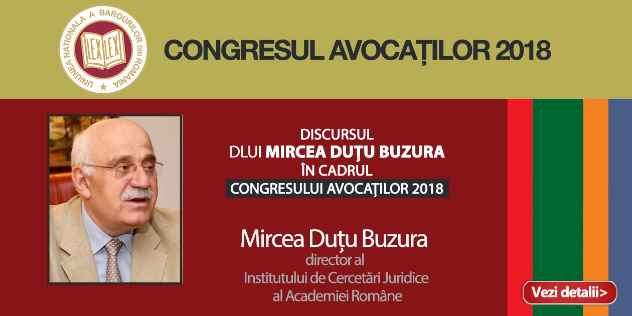Discursul domnului Mircea Duțu Buzura în cadrul Congresului Avocaţilor ...