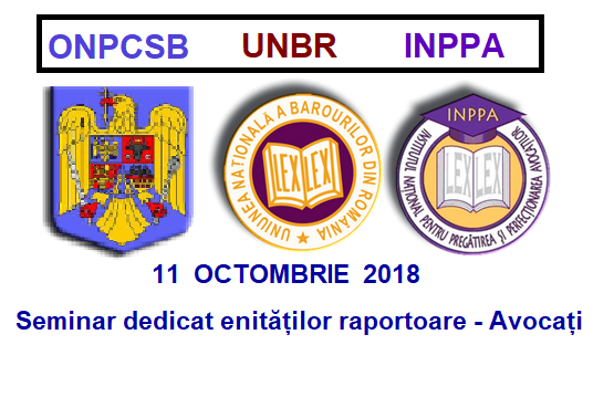 ONPCSB – UNBR – INPPA: Seminar de instruire dedicat entităților ...